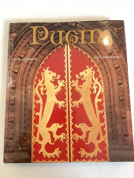 Pugin : A Gothic Passion – High Valley Books