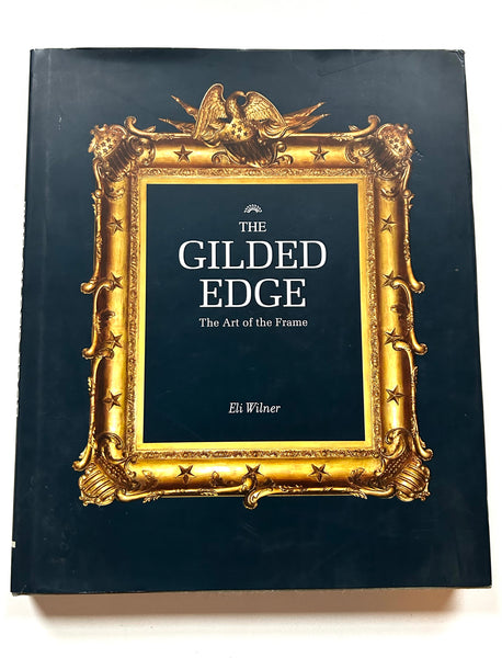 The Gilded Edge: The Art of the Frame – High Valley Books