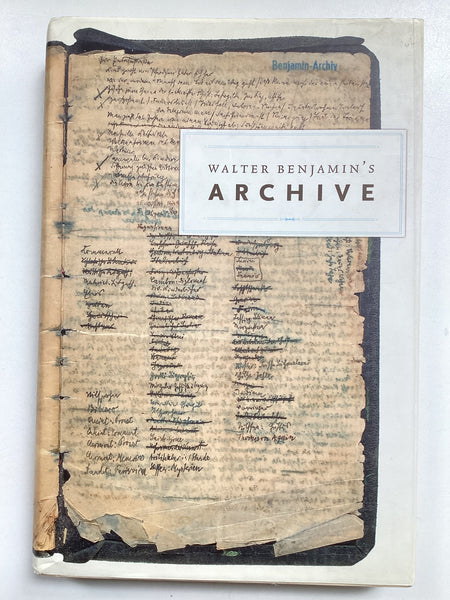 Walter Benjamin's Archive – High Valley Books