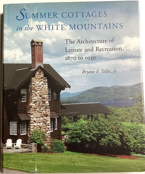 Summer Cottages in the White Mountains – High Valley Books