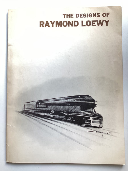 The Designs of Raymond Loewy – High Valley Books