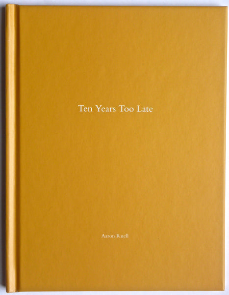 Ten Years Too Late by Aaron Ruell – High Valley Books